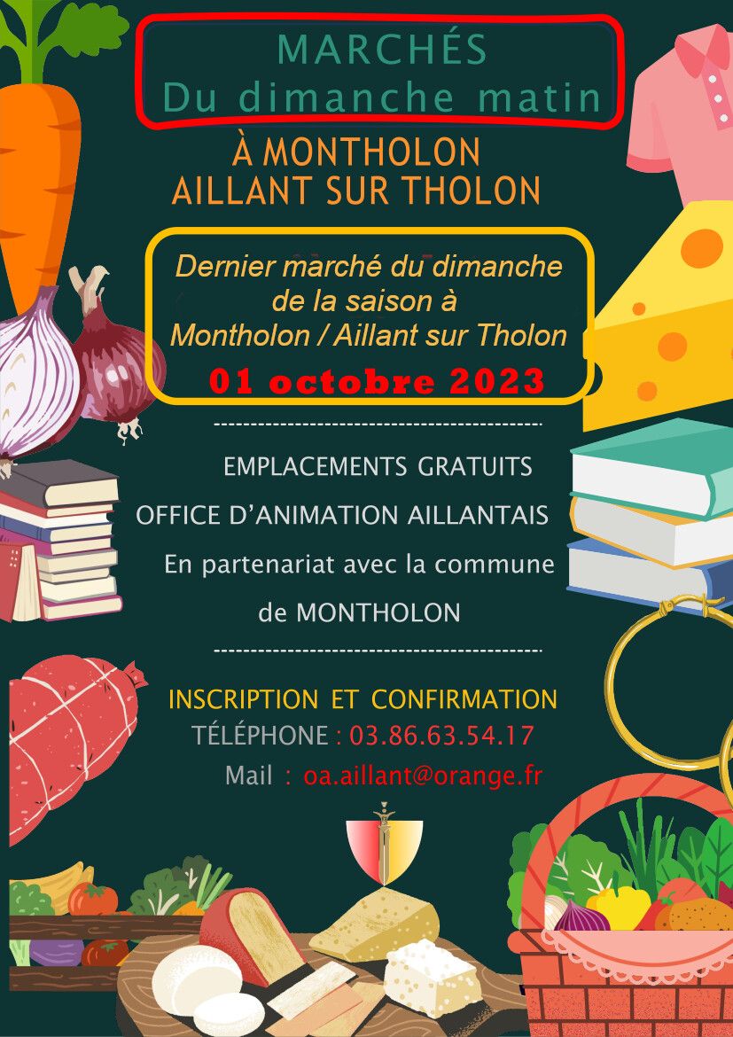 Marchés du dimanche - Aillant - Montholon (89)